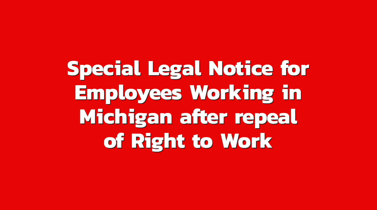 Special Legal Notices for Employees Working in Michigan after Right To ...
