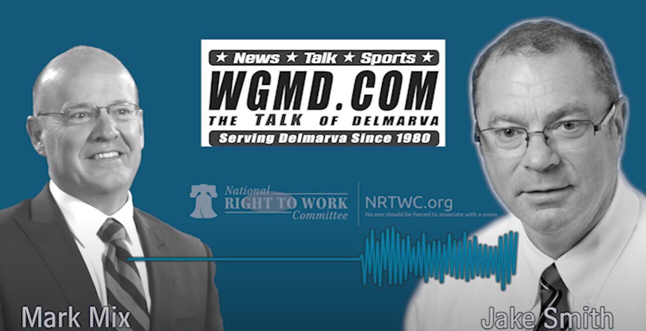 Mark Mix Joins Jake Smith on Delmarva Live to Discuss Impact of Right to Work Issue This ...