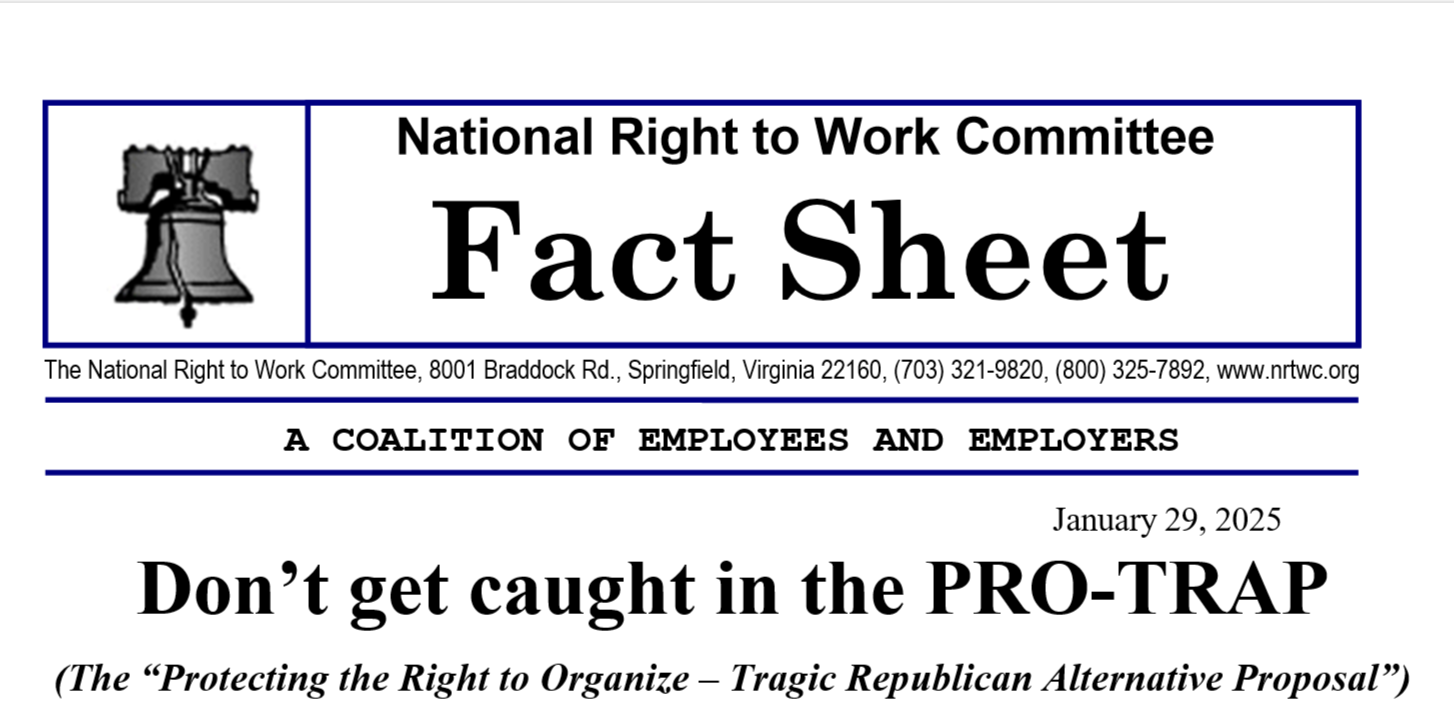 Don’t get caught in the PRO-TRAP - National Right To Work Committee